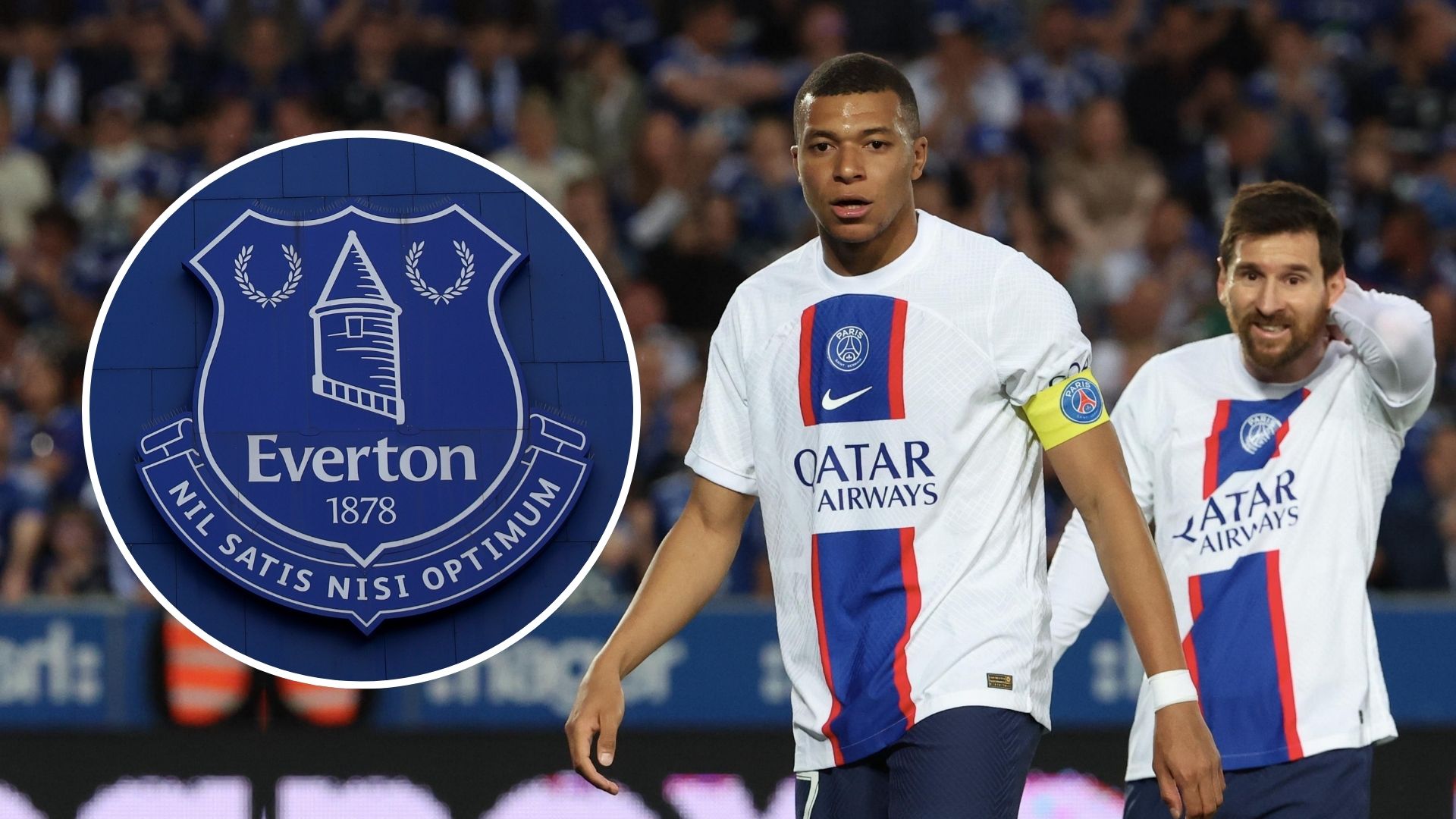Why Kylian Mbappe started watching Everton games despite Lionel Messi ...