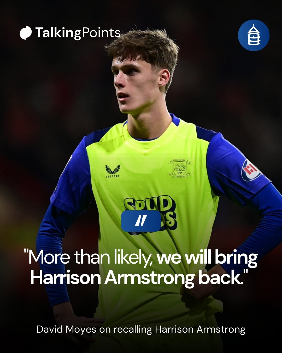 Preston handed hope as fresh Harrison Armstrong twist shared by Everton ...