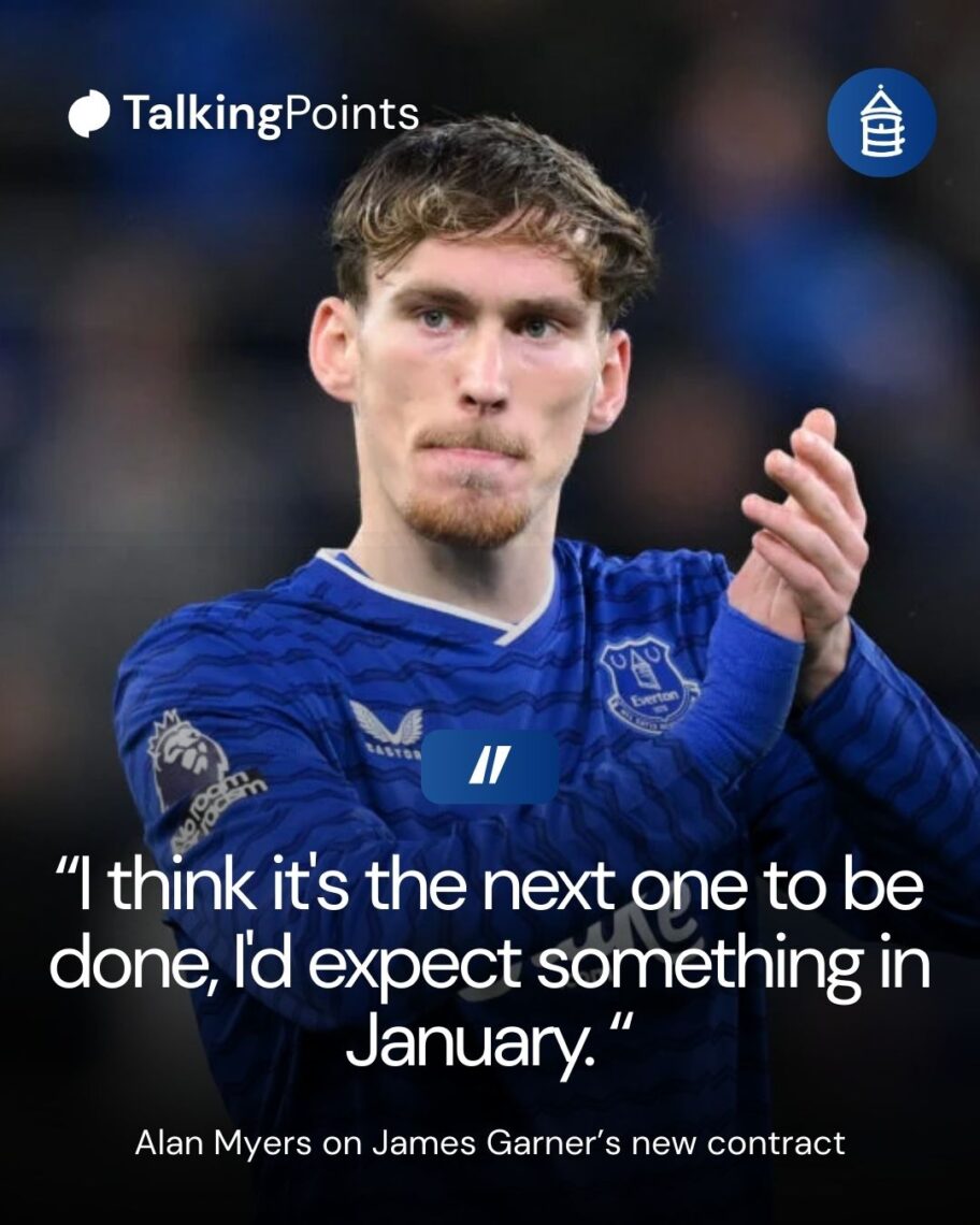 James Garner new Everton contract imminent as 'red herring' claim made ...